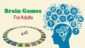 10 Best Brain Games For Adults: Fun Brain Games, Puzzles